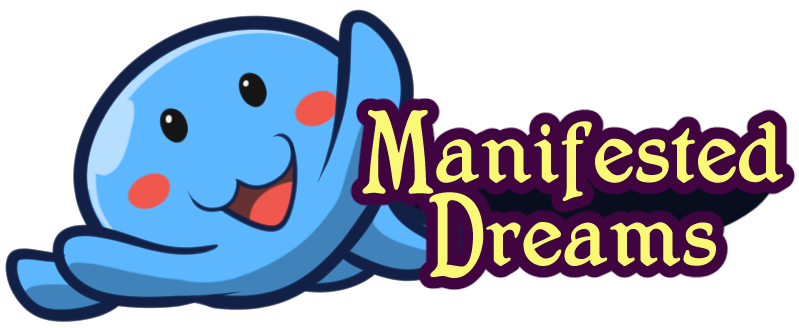 Manifested Dreams